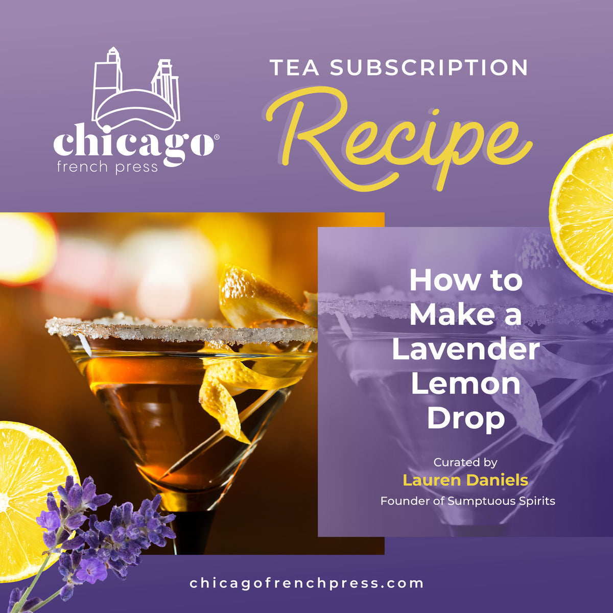 How to Make a Lavender Lemon Drop at Home – Chicago French Press